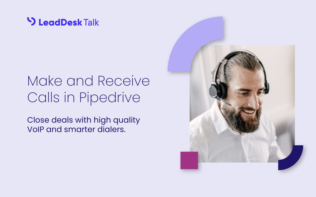 LeadDesk Talk - High Quality Calling in Pipedrive App Integration ...